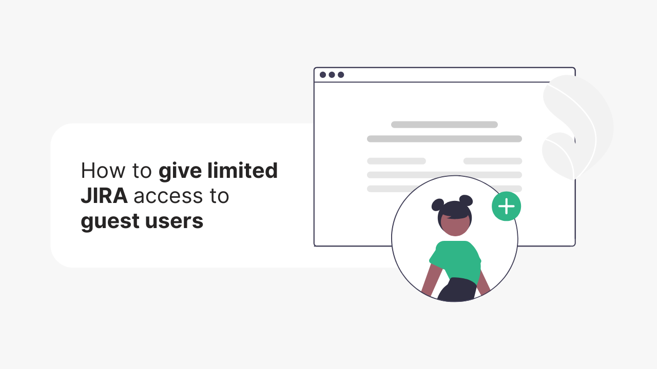 How to give limited JIRA access to guest users | ZenDev